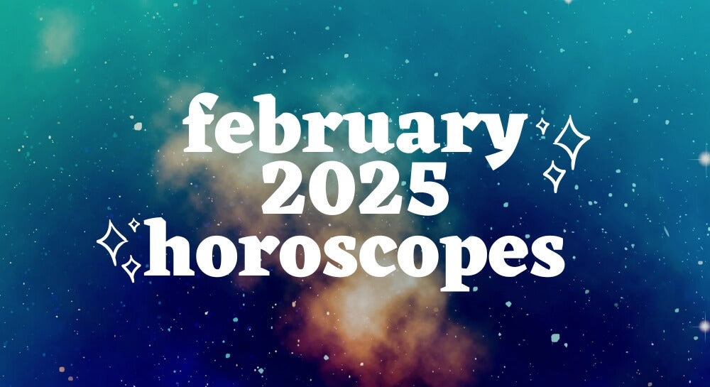 Horoscopes February 2025