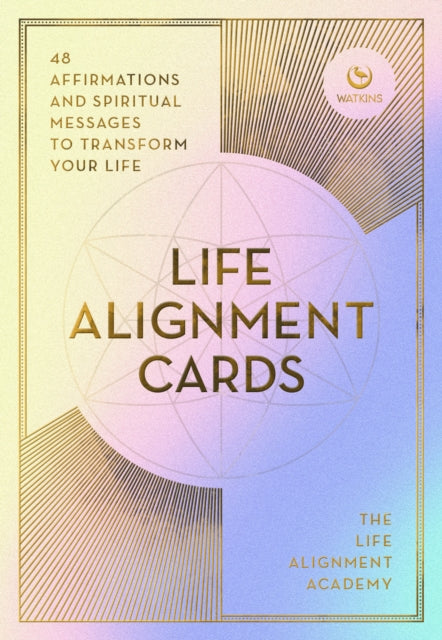 The Life Alignment Cards : 48 spiritual messages for a journey of tran