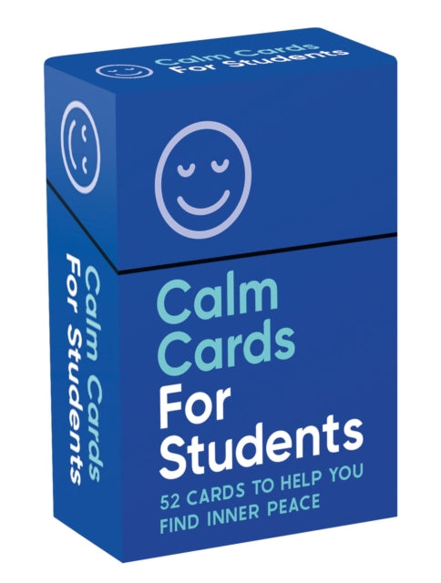 Calm Cards for Students : 52 Cards and Booklet to Help You Find Inner